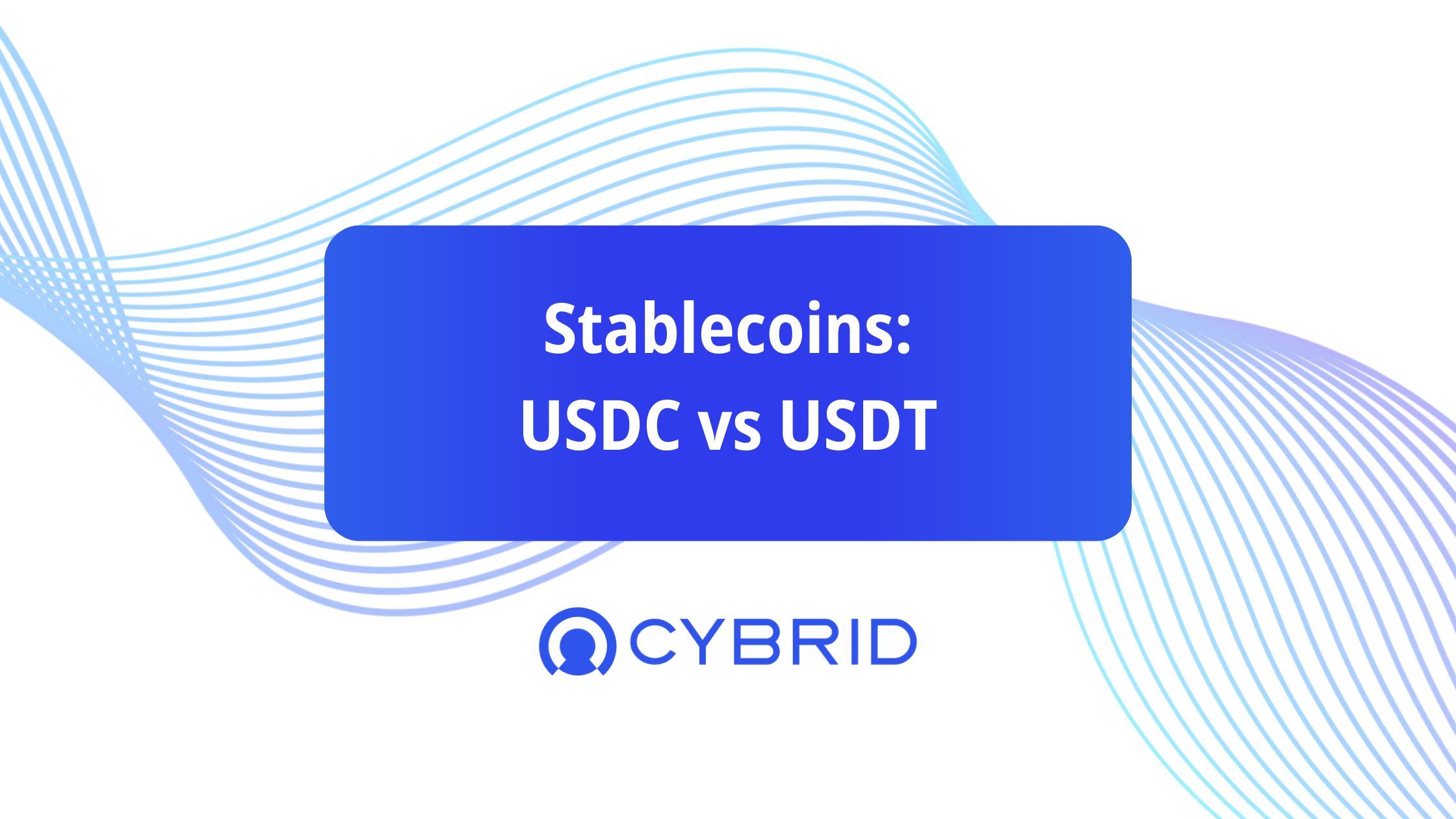 Learning the difference between USDC vs USDT